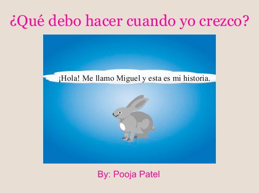 "¿Qué debo hacer cuando yo crezco?" - Free stories online. Create books ...