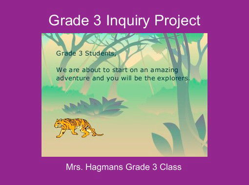"Grade 3 Inquiry Project" - Free stories online. Create books for kids ...